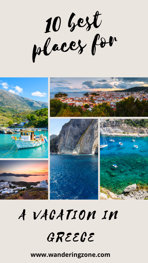 10 Best places for a vacation in Greece - Most beautiful places in Greece