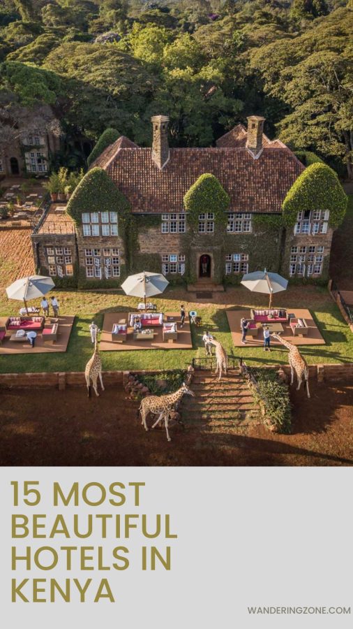 15 Best Hotels in Kenya for an Unfergettable Holiday | WZ