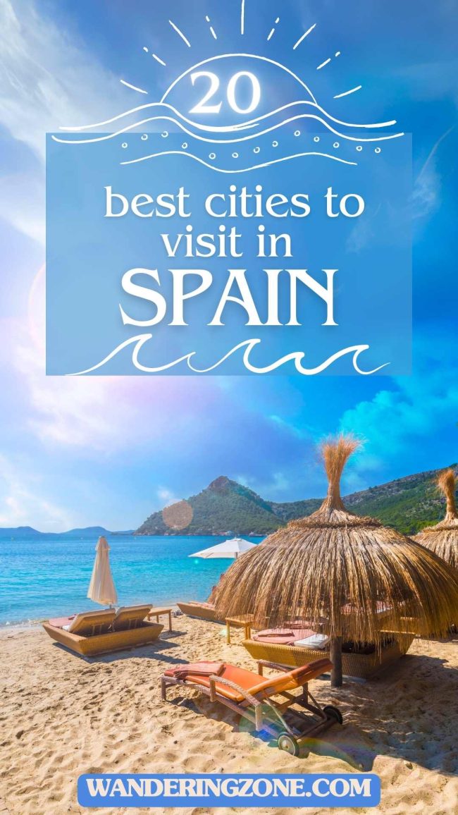 20 Best Places to Visit in Spain - Best Cities in Spain | WZ
