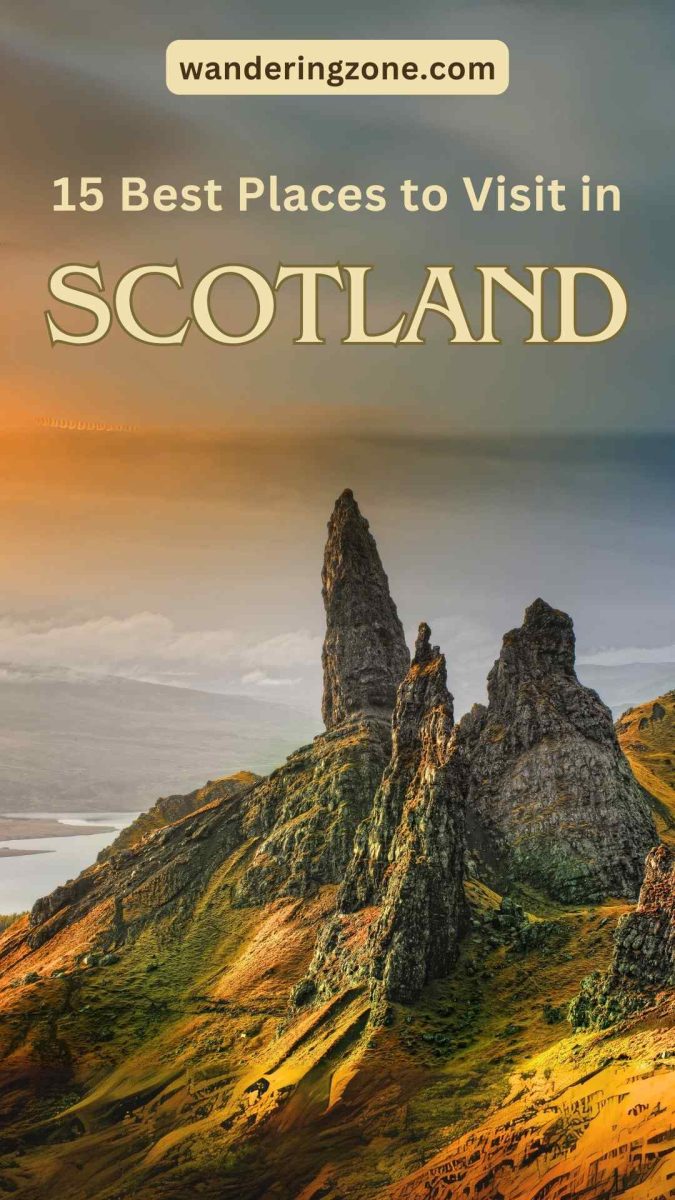 15 Best Places to Visit in Scotland - Things to do in Scotland | WZ