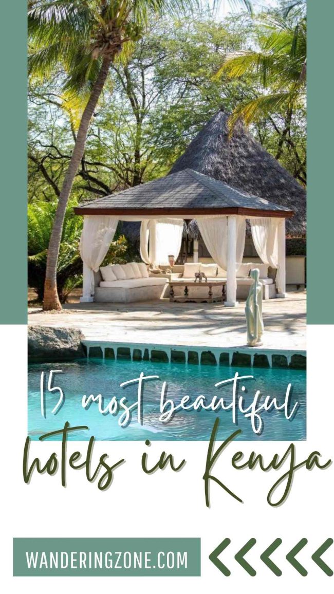 15 Best Hotels in Kenya for an Unfergettable Holiday | WZ